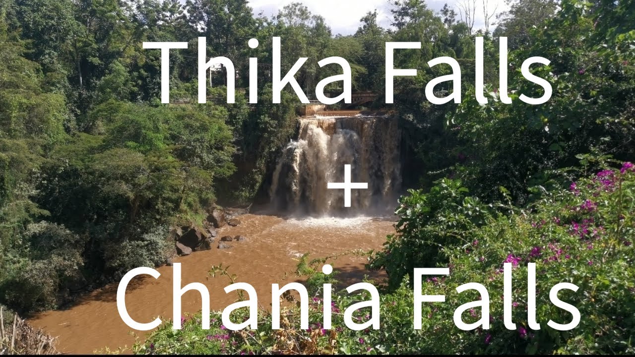 Chania Falls and Thika Falls Bluepost Hotel - YouTube