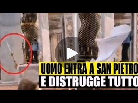 🚨 Caos a San Pietro: Uomo Sconosciuto Devasta la Chiesa! 😱 - YouTube