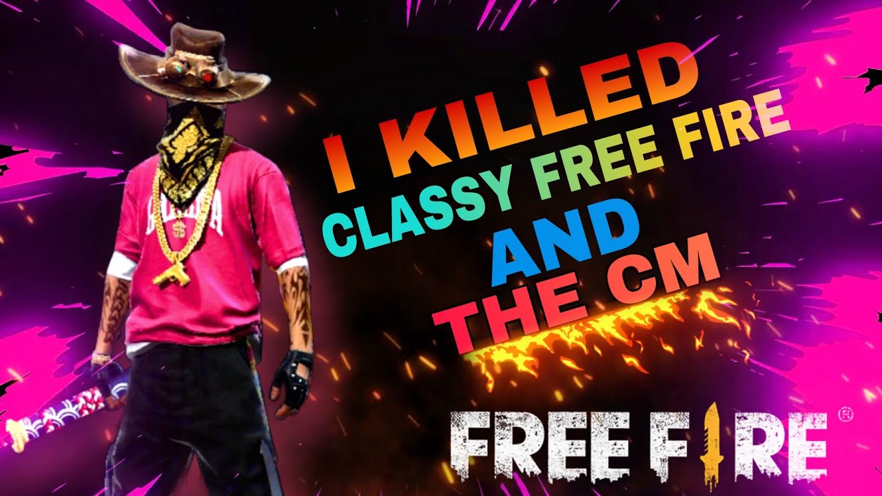 I KELLED CLASSY FREE FIRE AND THE CM// @classyfreefire @thecm - YouTube