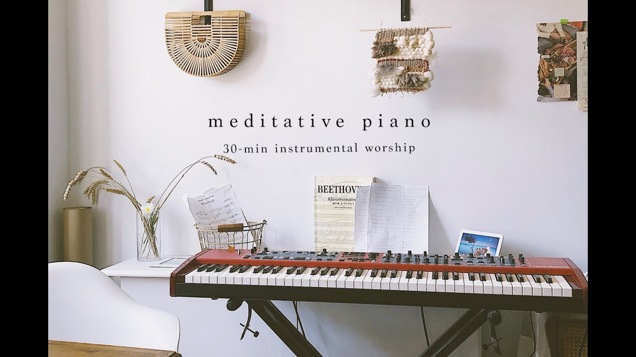 30-min Continuous Piano Instrumental for Meditation, Worship, Prayer ...