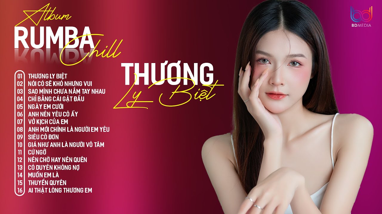 THƯƠNG LY BIỆT RUMBA, LIÊN KHÚC ALBUM RUMBA HAY NHẤT 2024 - NHẠC RUMBA ...