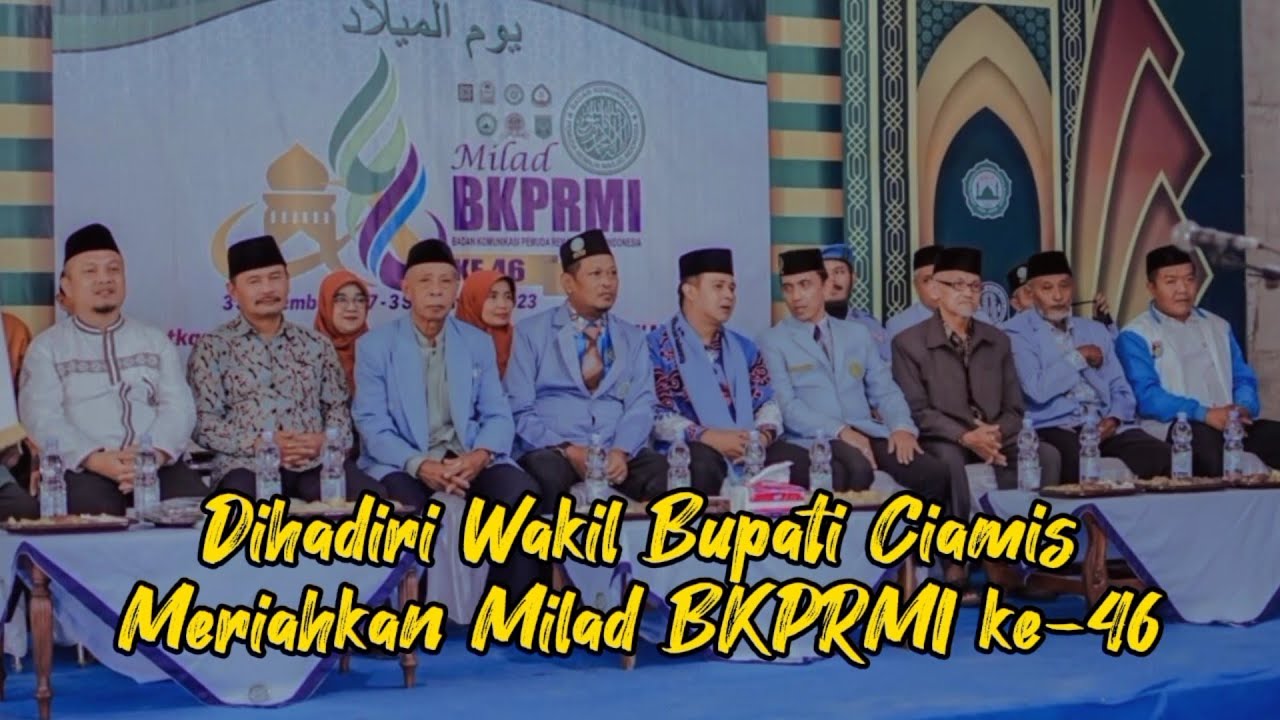 Meriahkan Milad BKPRMI ke 46 Yang dihadiri wakil bupati ciamis - YouTube