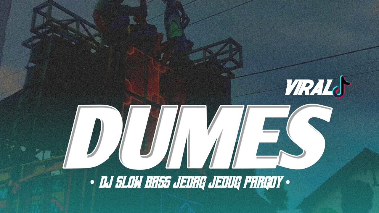 DJ DUMES FULL BASS || STYLE PARGOY JEDAG JEDUG X JARANAN DOR - YouTube