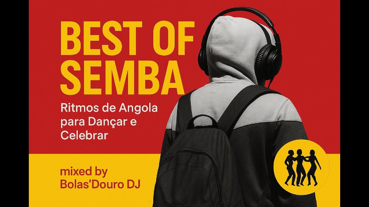 Best of Semba mix 2025| Ritmos de Angola para Dançar e Celebrar - YouTube