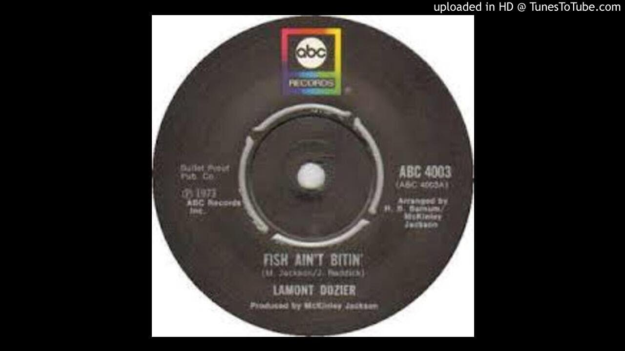 LAMONT DOZIER - FISH AIN'T BITIN' - YouTube