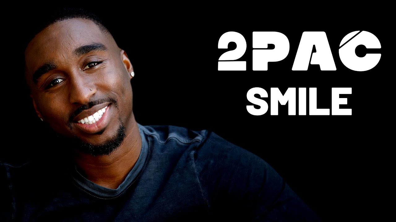 2Pac - Smile - Gangsta Remix - YouTube