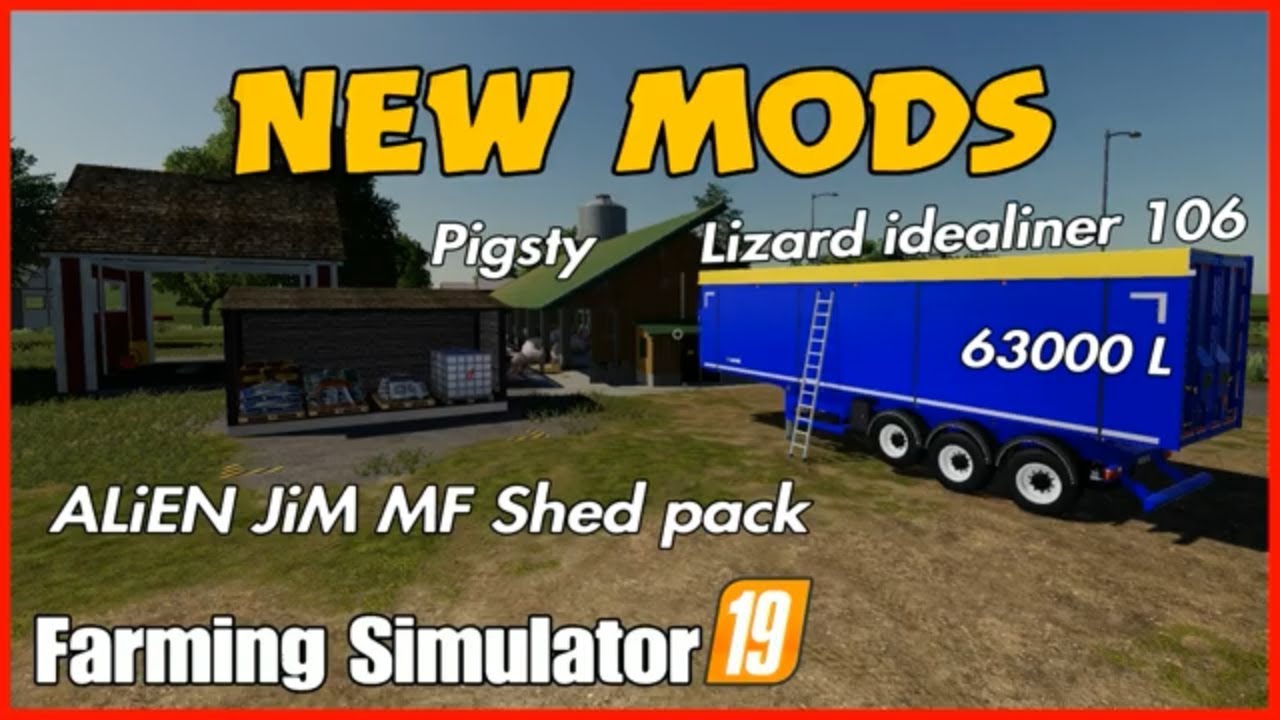 fs19 new mods Alien Jim shed pack,Idealiner 106 pigsty - YouTube
