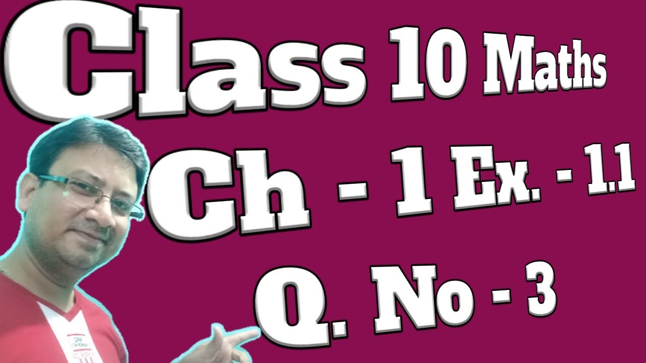 Chapter 1 exercise 1.1 question 3 class 10 maths|| Real number || maths ...