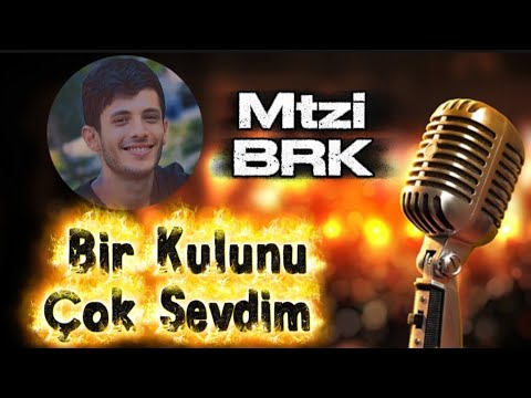 MtziBRK - Bir Kulunu Çok Sevdim(Official Audio)