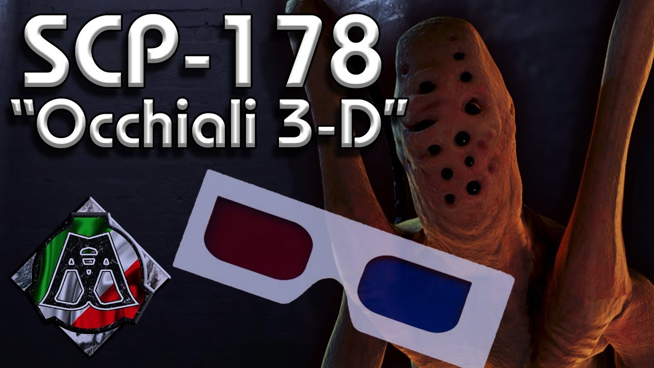 💀SCP-178💀 "Occhiali 3-D" [ITA] - YouTube