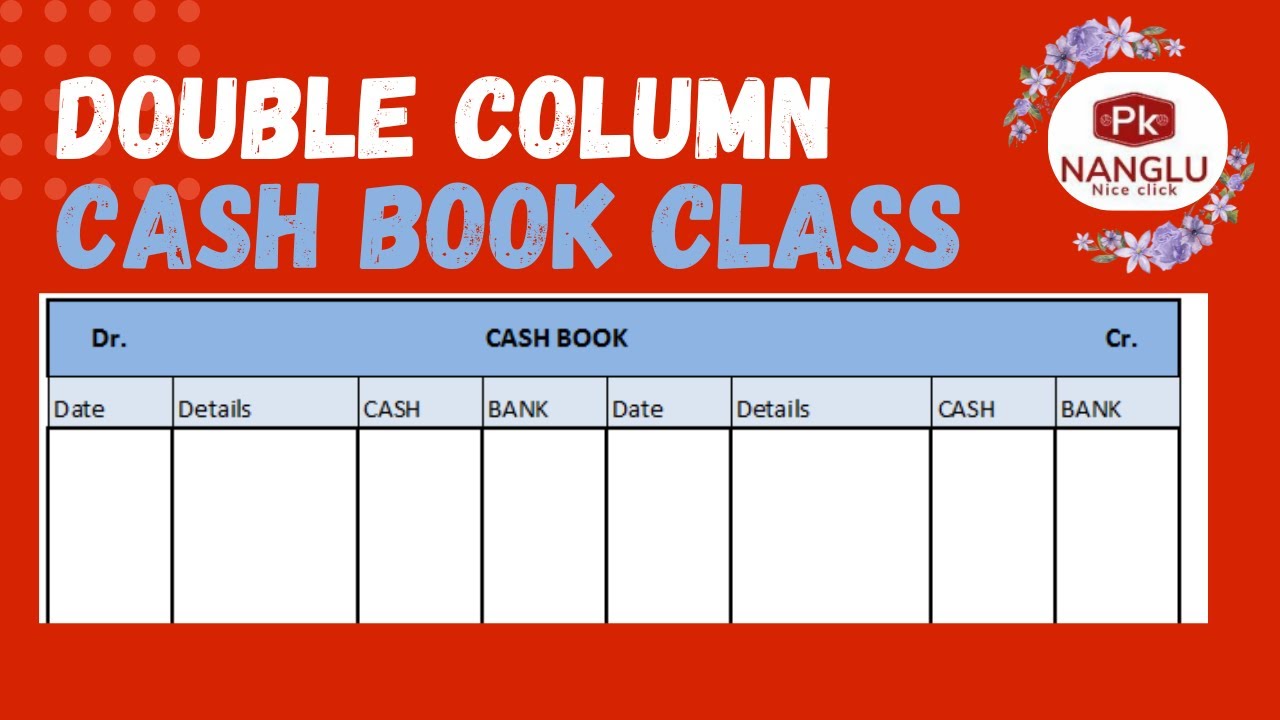 Double Column Cash Book | Two Column Cash Book | Cash Book - YouTube