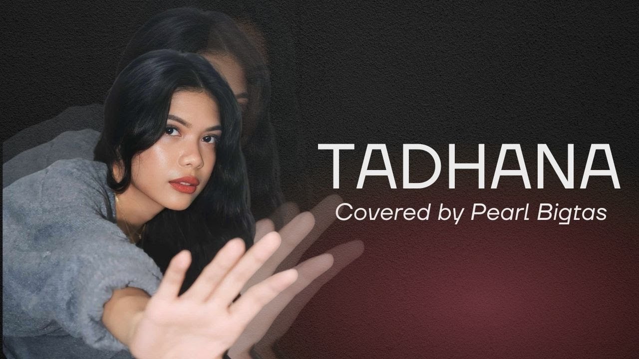 TADHANA I COVER BY PEARL BIGTAS I INNOVATION WORSHIP - YouTube