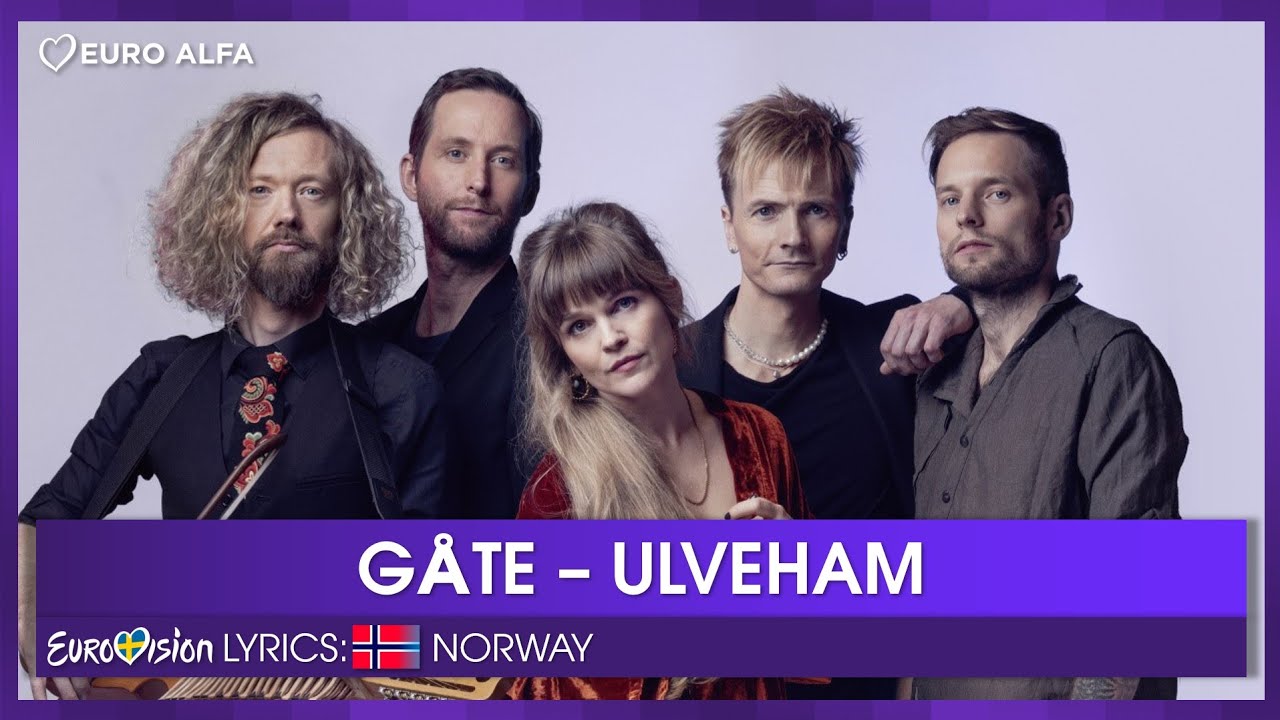 GÅTE - Ulveham | 🇳🇴 Norway in Eurovision 2024 Lyrics - YouTube