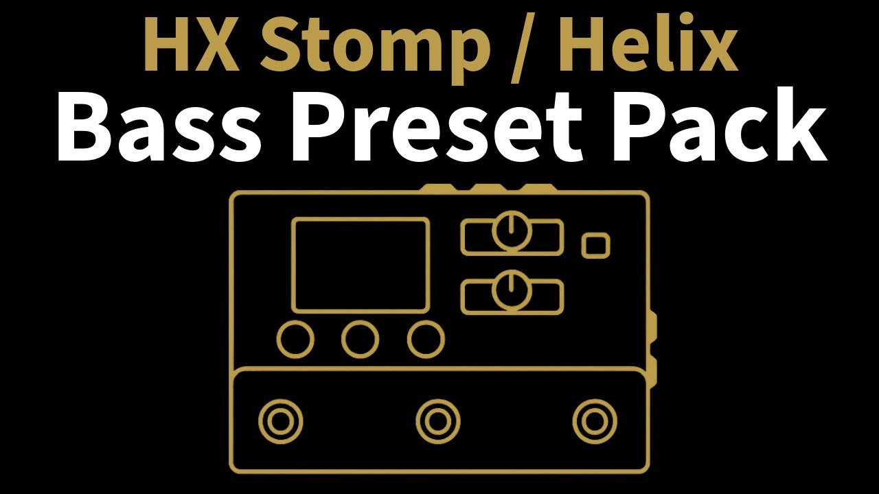NEW! HX Stomp Bass Preset Pack Demo Vol. 1 | 10 Gig-Ready Tones for ...