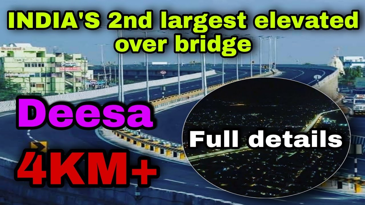 Deesa gets Gujarat’s and India's 2nd longest elevated corridor | India ...