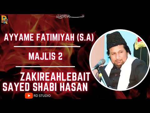 Live Majlis e Aza | Maulana Sayed Shabi Hasan Kazmi Sahab | Ayyam e Fatimiyah - YouTube
