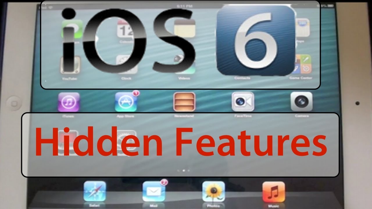Ios 6 Hidden Features Youtube