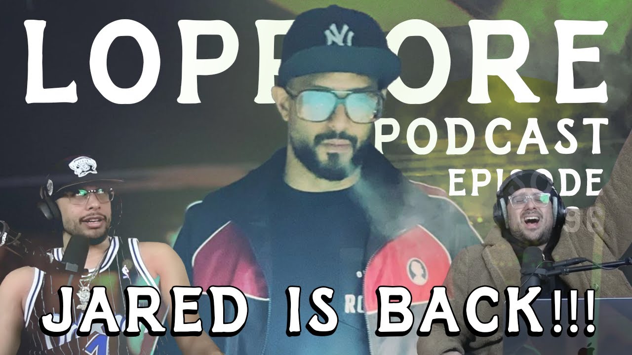 JARED IS BACK!!! I The LoPriore Podcast #096 - YouTube