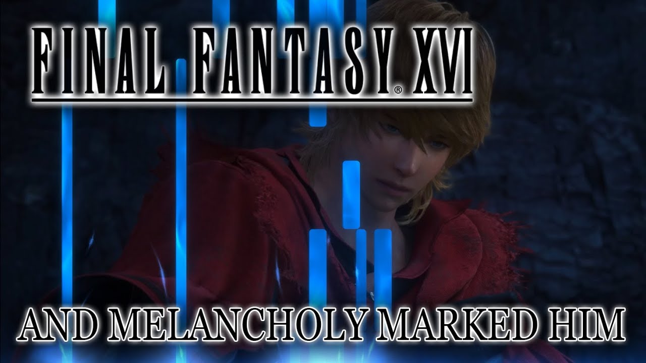 And Melancholy Marked Him Piano Synthesia (from Final Fantasy XVI ...