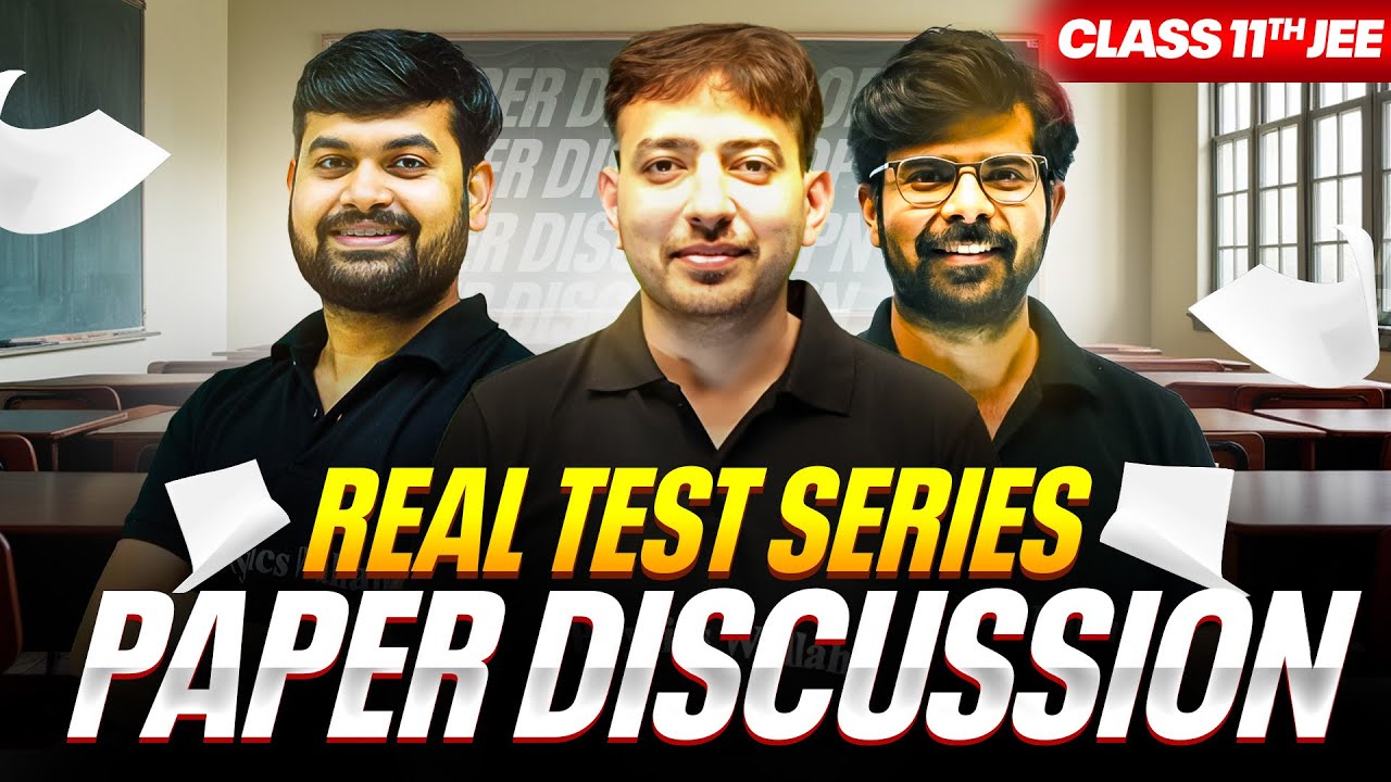 PW REAL TEST SERIES | Complete Paper-01 Discussion🔥| Class 11th JEE ...
