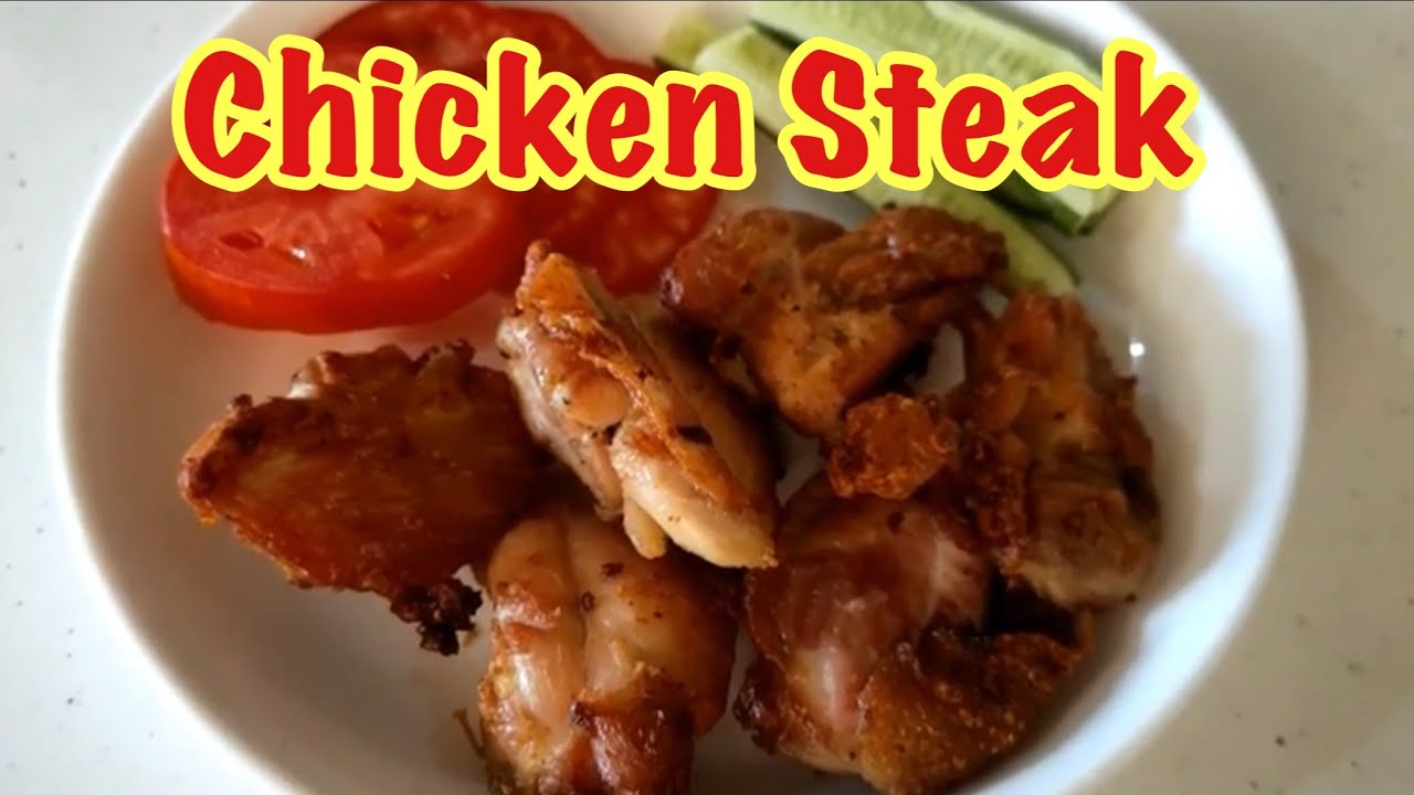 CHICKEN STEAK || QUICK AND EASY TASTY CHICKEN STEAK - YouTube