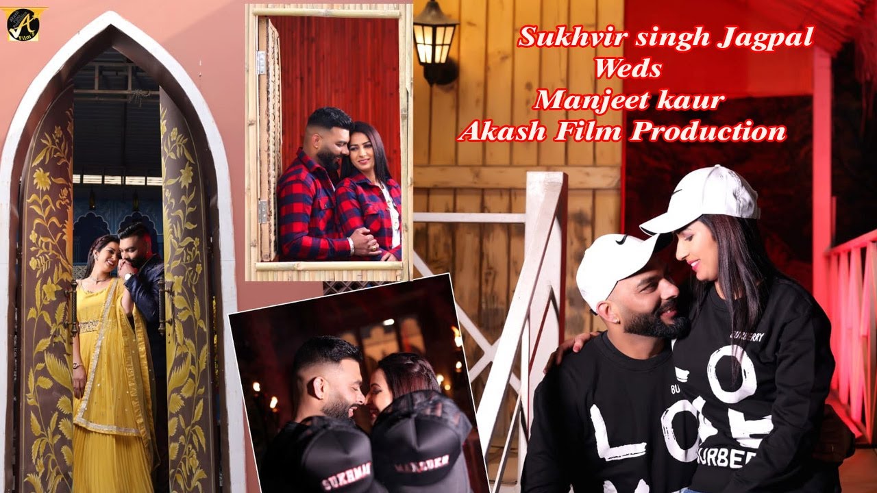 Sukhvir singh Jagpal Manjeet kaur / Weddig Day / Akash Film Production ...