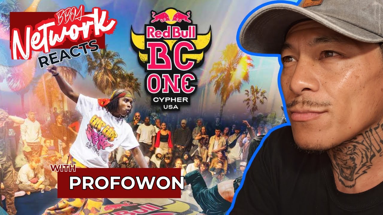 BBOY NETWORK REACTS WITH PROFOWON-REDBULL BC ONE USA FINALS REACTION - YouTube