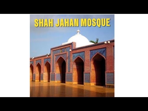 WALKTHROUGH OF THE SHAH JAHAN MOSQUE, THATTA, SINDH  |  SADIQ DOST