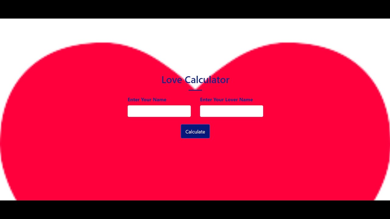 Make a Love calculator using html css bootstrap and jQuery - YouTube