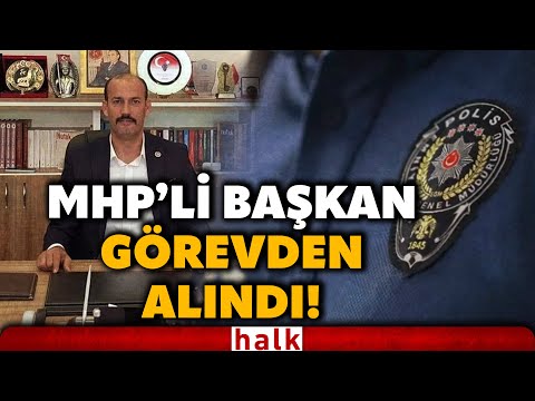 Polise yumruk atıp çenesini kırdığı öne sürülmüştü! MHP'li o başkan görevden alındı!