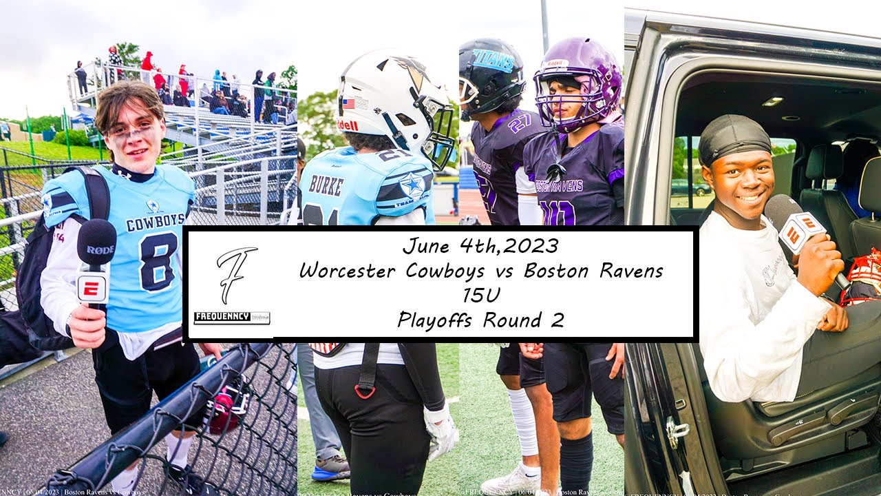 Round 2 Playoffs ⚡️ 15U | Worcester Cowboy's vs Boston Ravens | Mix ...
