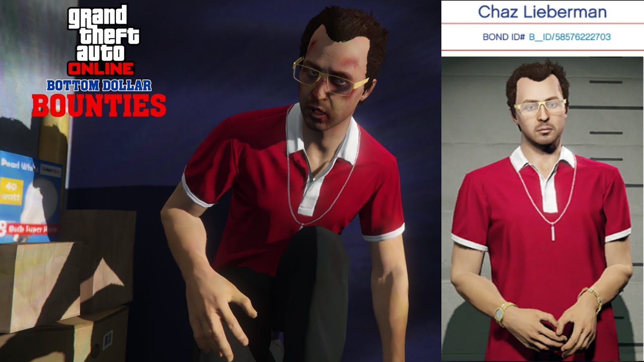 GTA Online : Bottom Dollar Bounties Most Wanted Chaz Lieberman - YouTube