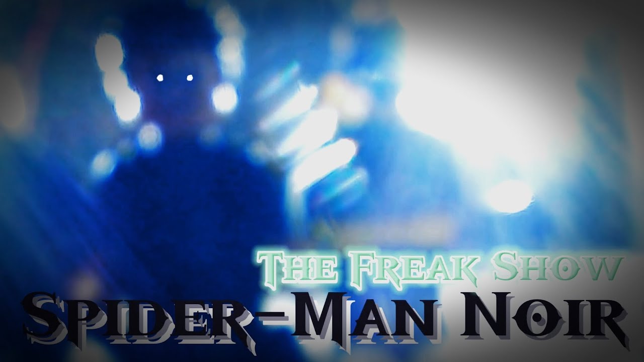Spider-Man Noir: Welcome to The Freak Show (Official Trailer) - YouTube