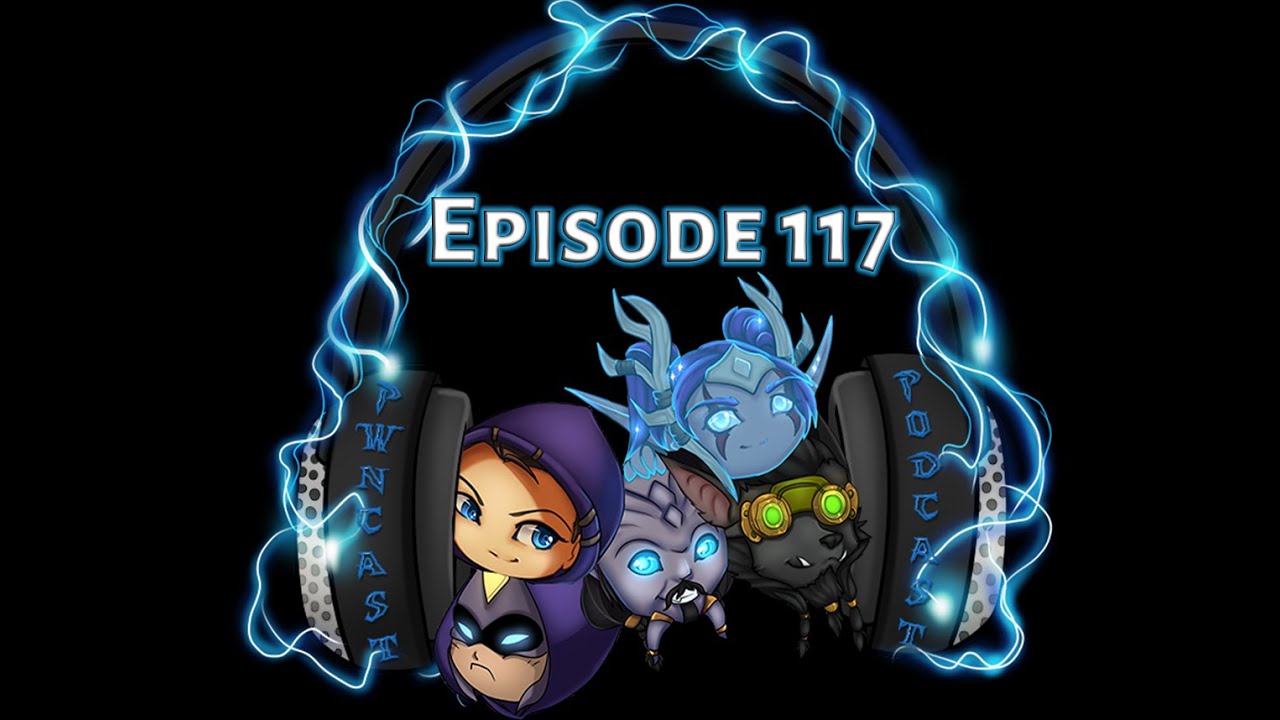 A World of Warcraft Podcast - Episode 117 "Legion Pre Patch Talk' - YouTube
