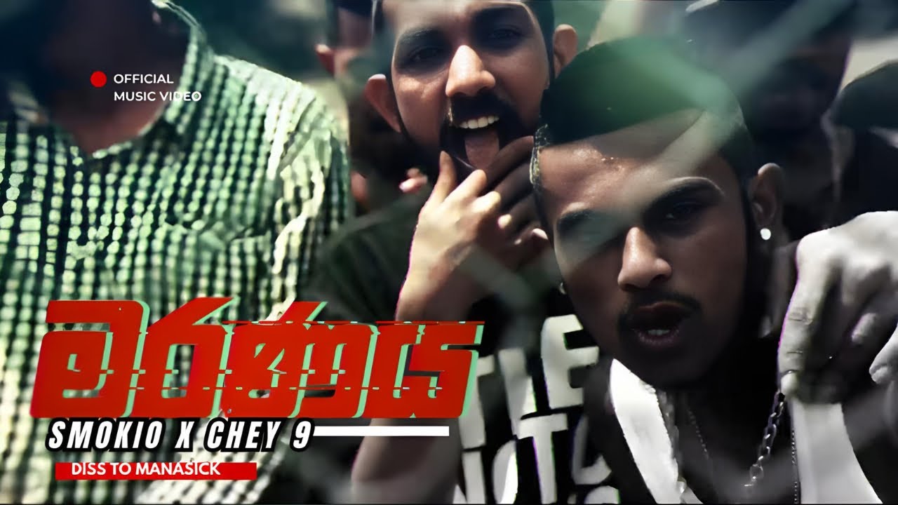 Smokio - “MARANAYA” DISS (මරණය) ft Chey9 [ Manasick Diss ] off:cial ...