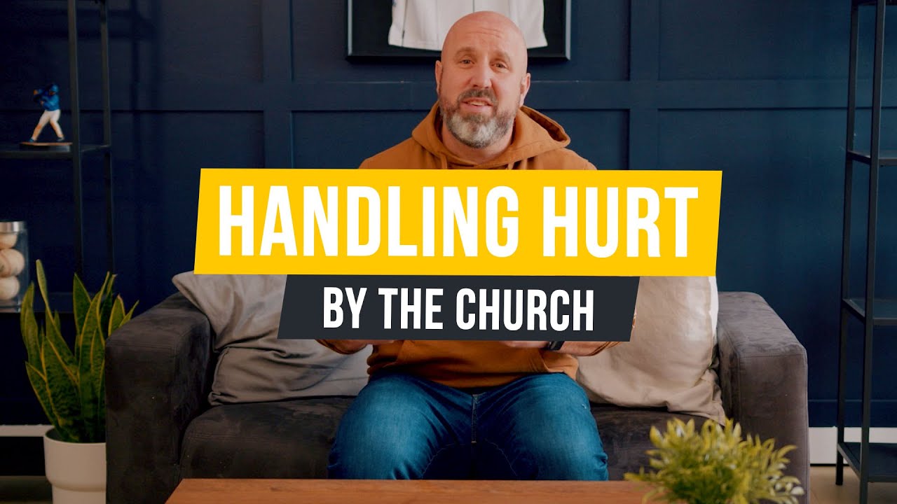 How to handle being hurt by the church | REAL TALK WITH A PASTOR - YouTube