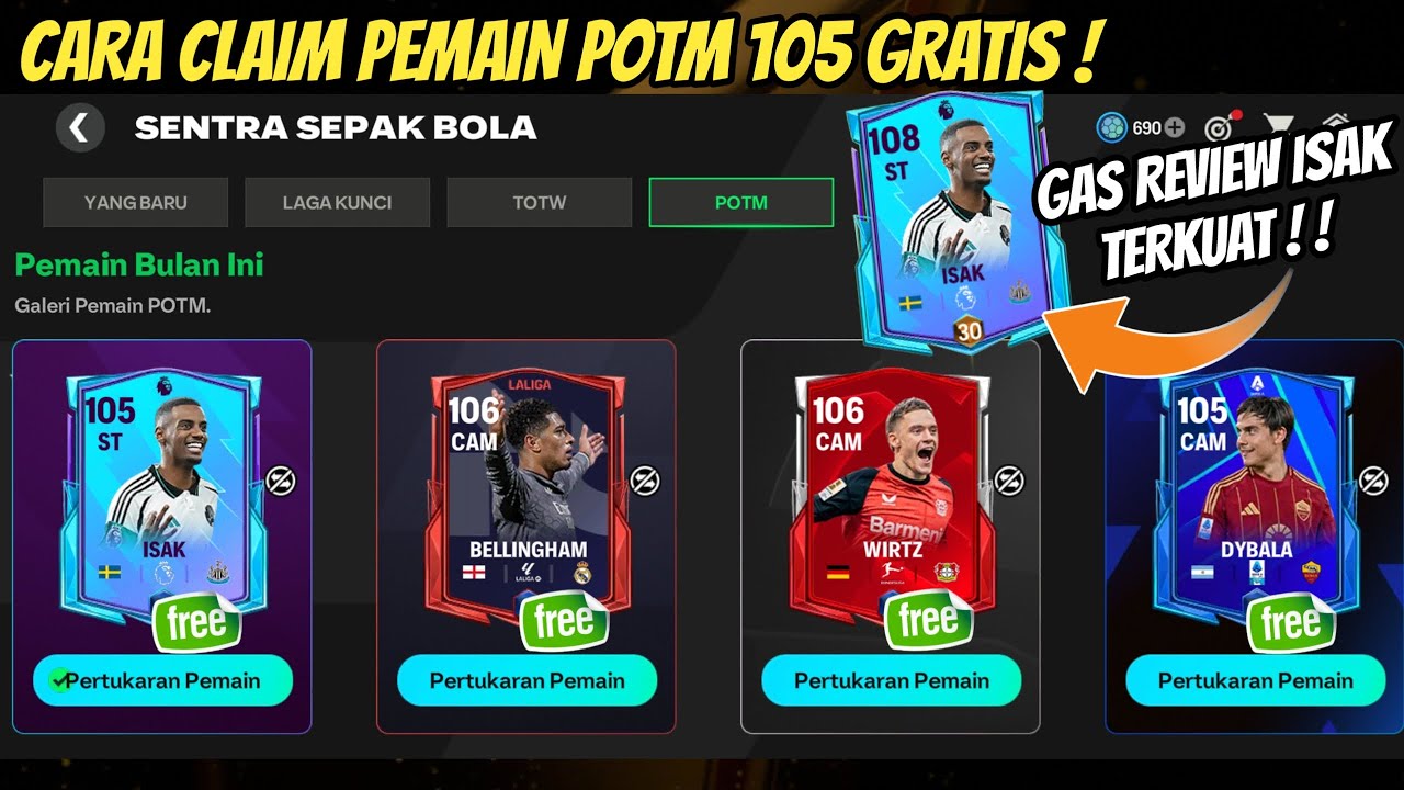 CARA MENDAPATKAN PEMAIN POTM 105 GRATIS ! GAS REVIEW GAMEPLAY ISAK POTM ...