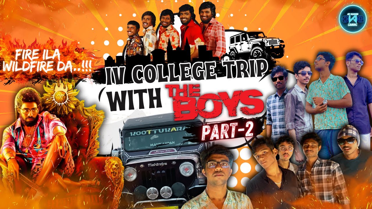 College IV Trip Series | Part-2 | Filled with Fun | 4K | Mr RajaSiva ...