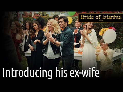 Introducing His Ex-Wife | Bride of Istanbul - (English Subtitle) İstanbullu Gelin