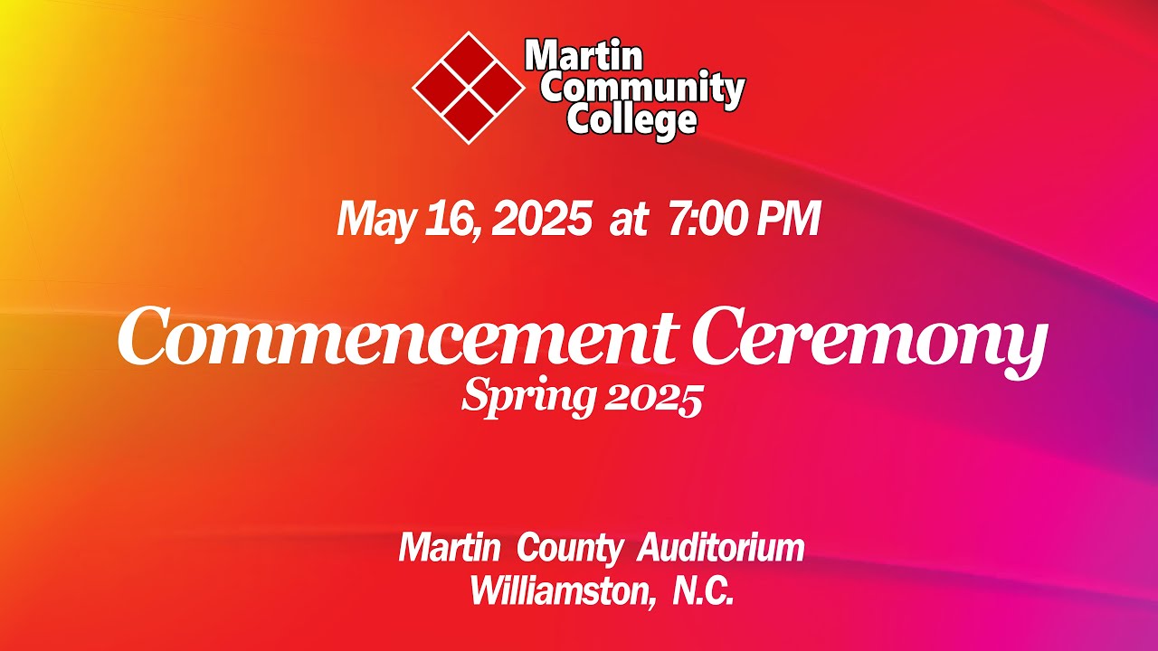 Martin Community College Spring 2025 Commencement - YouTube