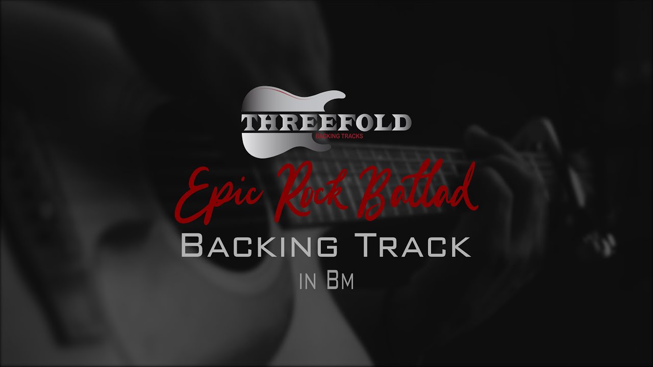 Epic Rock Ballad Backing Track in Bm - YouTube