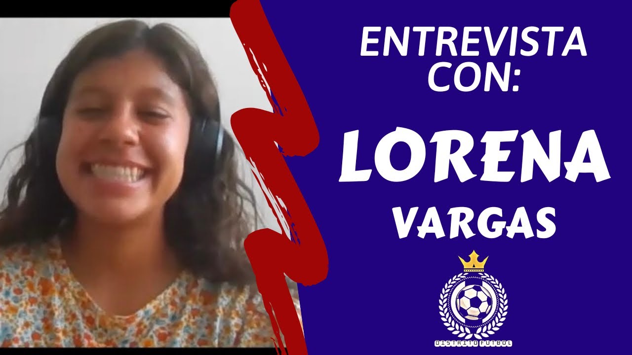 Entrevista Lorena Vargas - YouTube