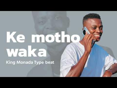 New Hit King Monada type beat - Ke motho waka (for sale) - YouTube