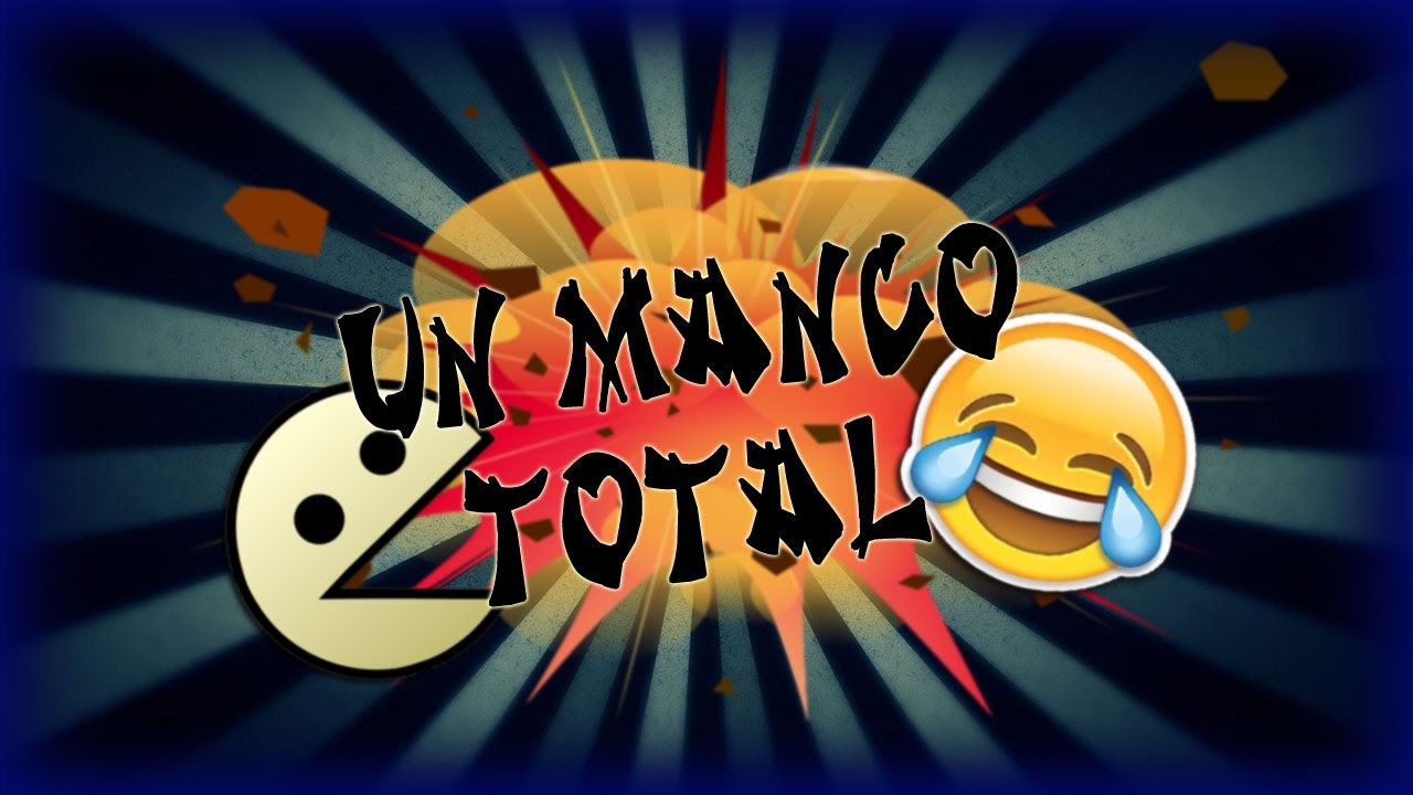 UN MANCO TOTAL! | Primer Vidio :v - YouTube