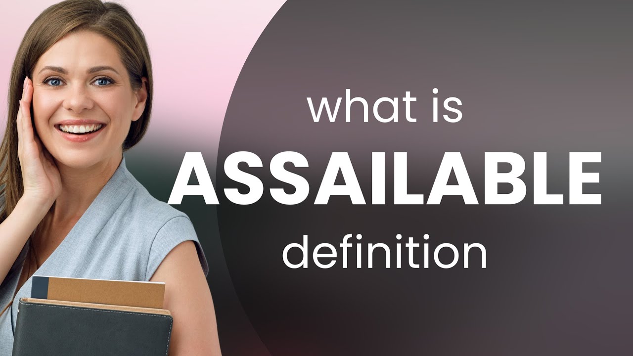 Assailable | what is ASSAILABLE meaning - YouTube