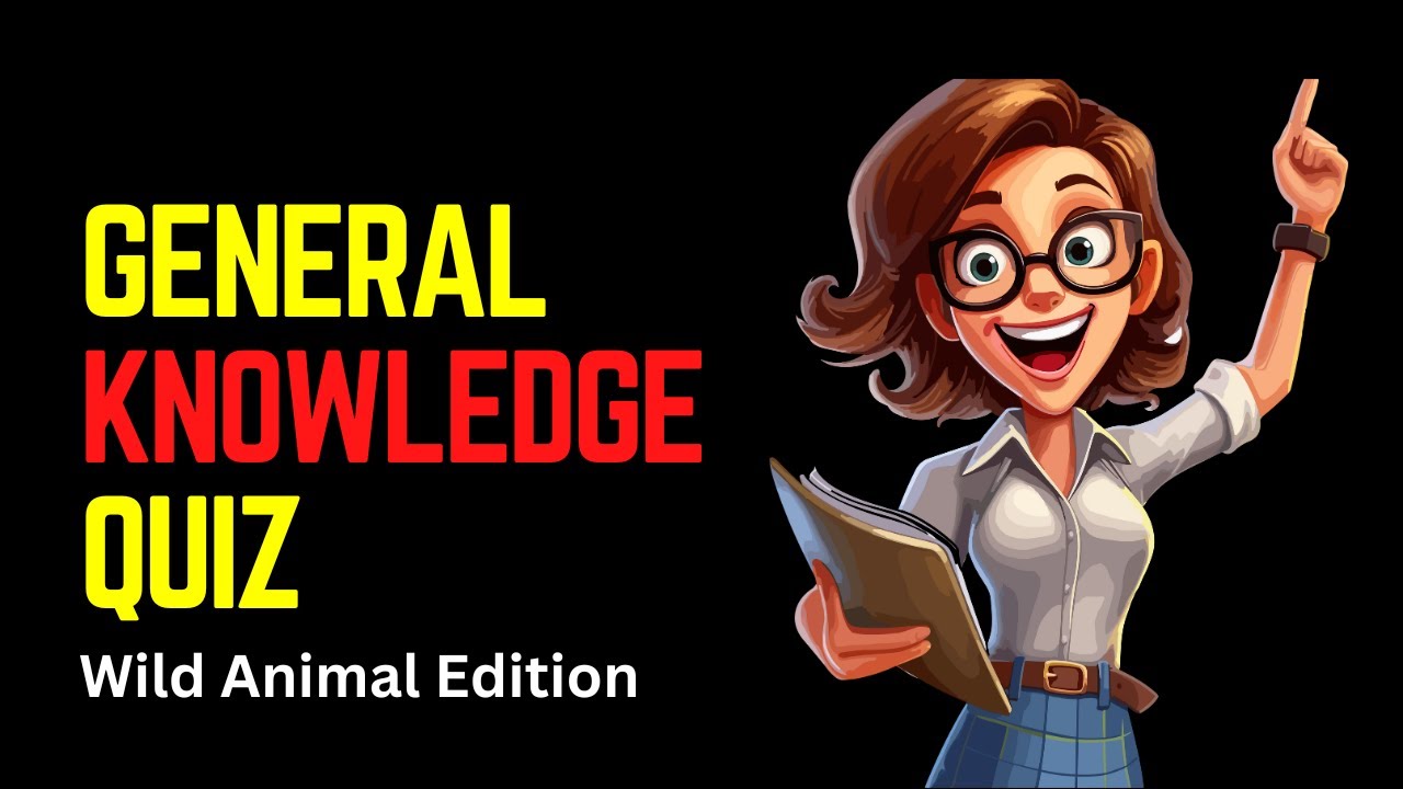 GENERAL KNOWLEDGE QUIZ | Can You Guess These Wild Animals? 🐘 - YouTube