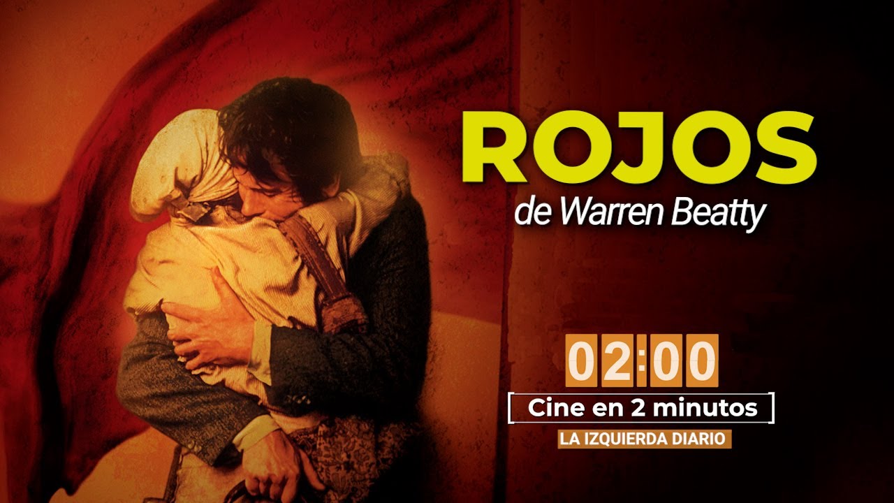 ROJOS (1981) #CineEn2Minutos - YouTube
