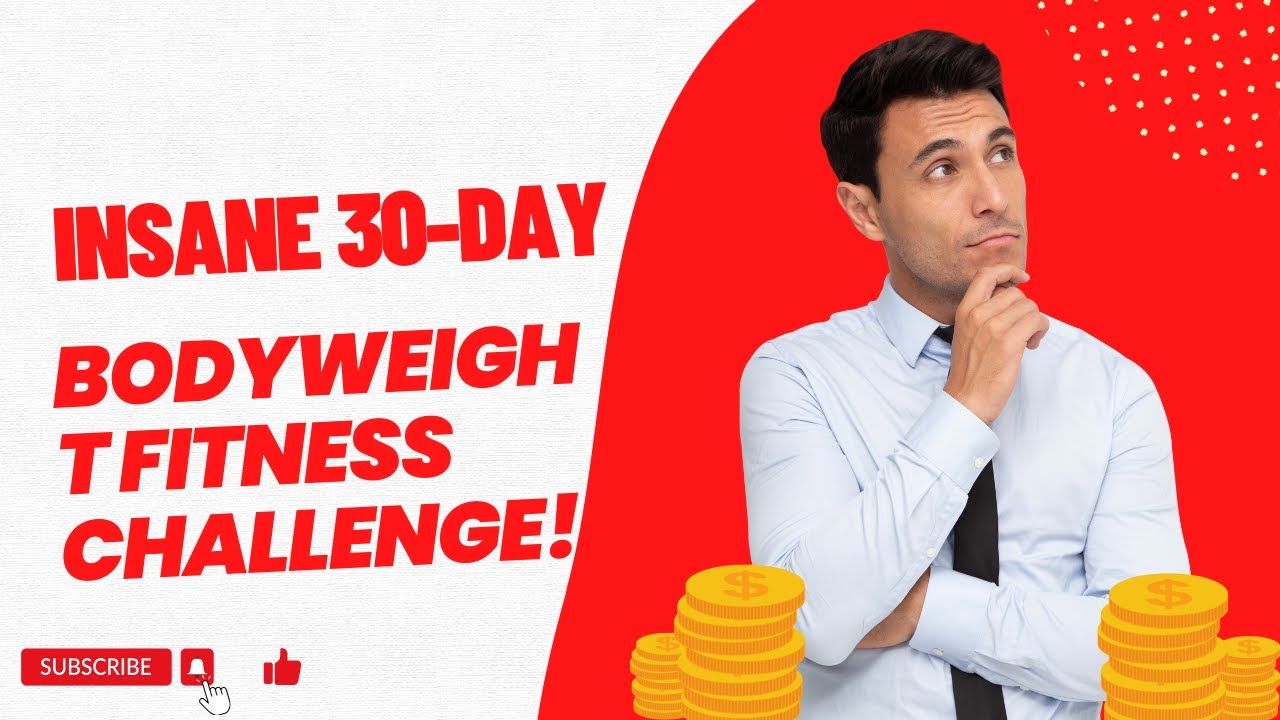 Insane 30-Day Bodyweight Fitness Challenge! - YouTube