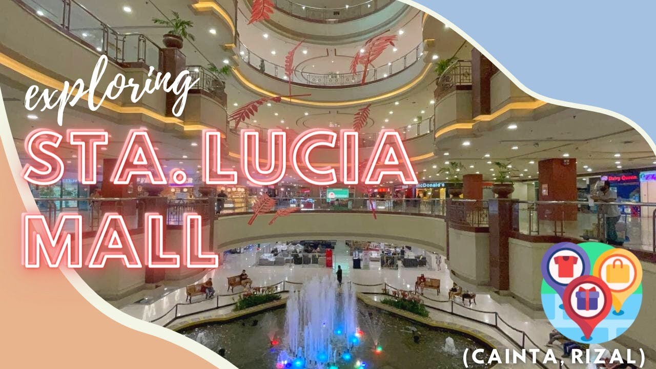Exploring STA. LUCIA MALL II Cainta, Rizal II Philippines II Mall ...