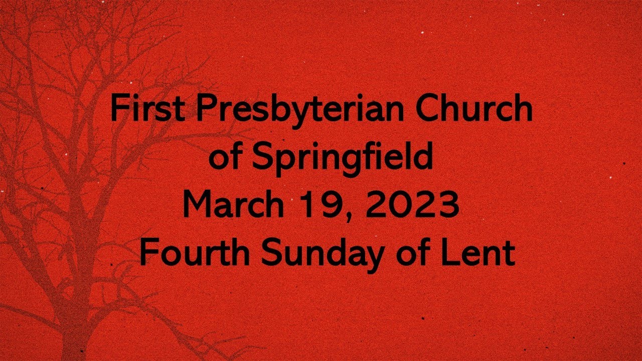 Springfield Presbyterian Church Service 3/19/2023 - YouTube